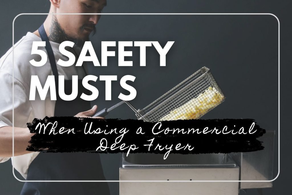 How to Use Safety Gear for Deep Fryer: Essential Tips for Protection ...